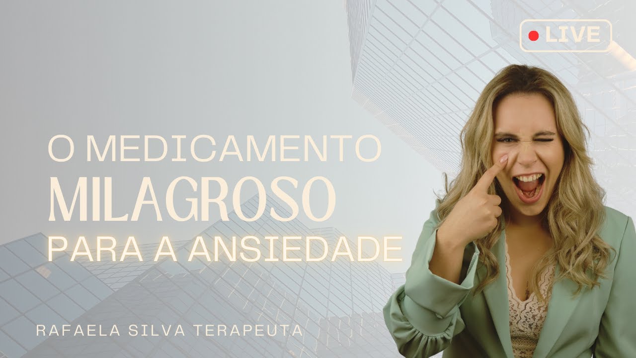 O medicamento milagroso para a ansiedade - YouTube