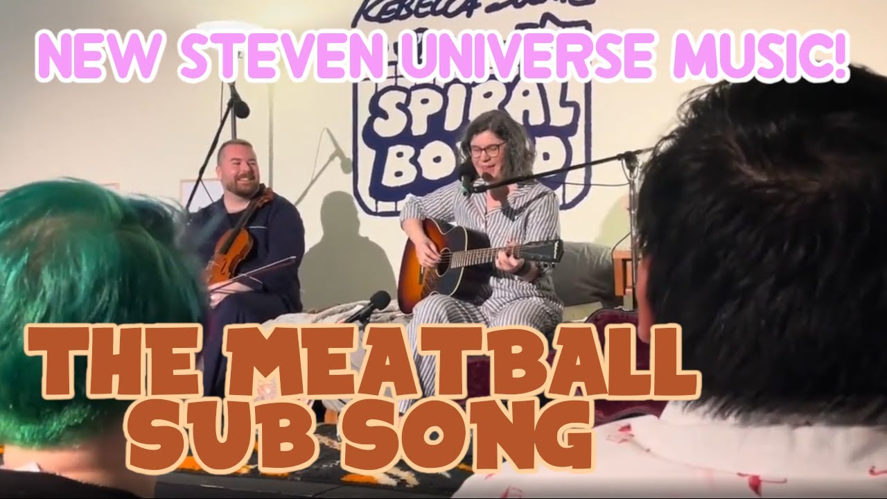 Let's Listen to a New Steven Universe Song! | The Meatball Sub Song ...
