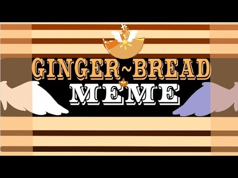 [Gingerbread Man] MEME - YouTube