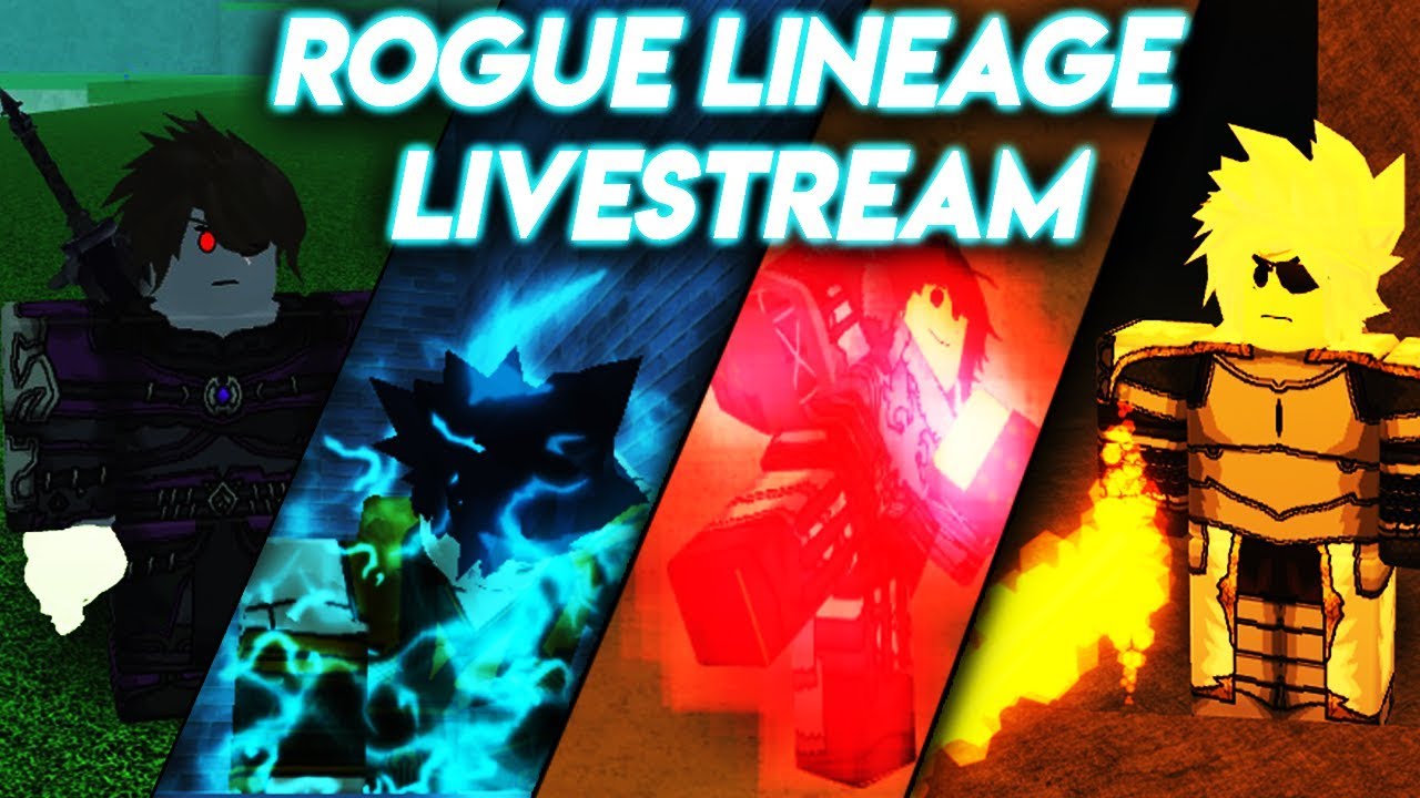 🔴ROGUE LINEAGE LIVESTREAM!🔴 - YouTube