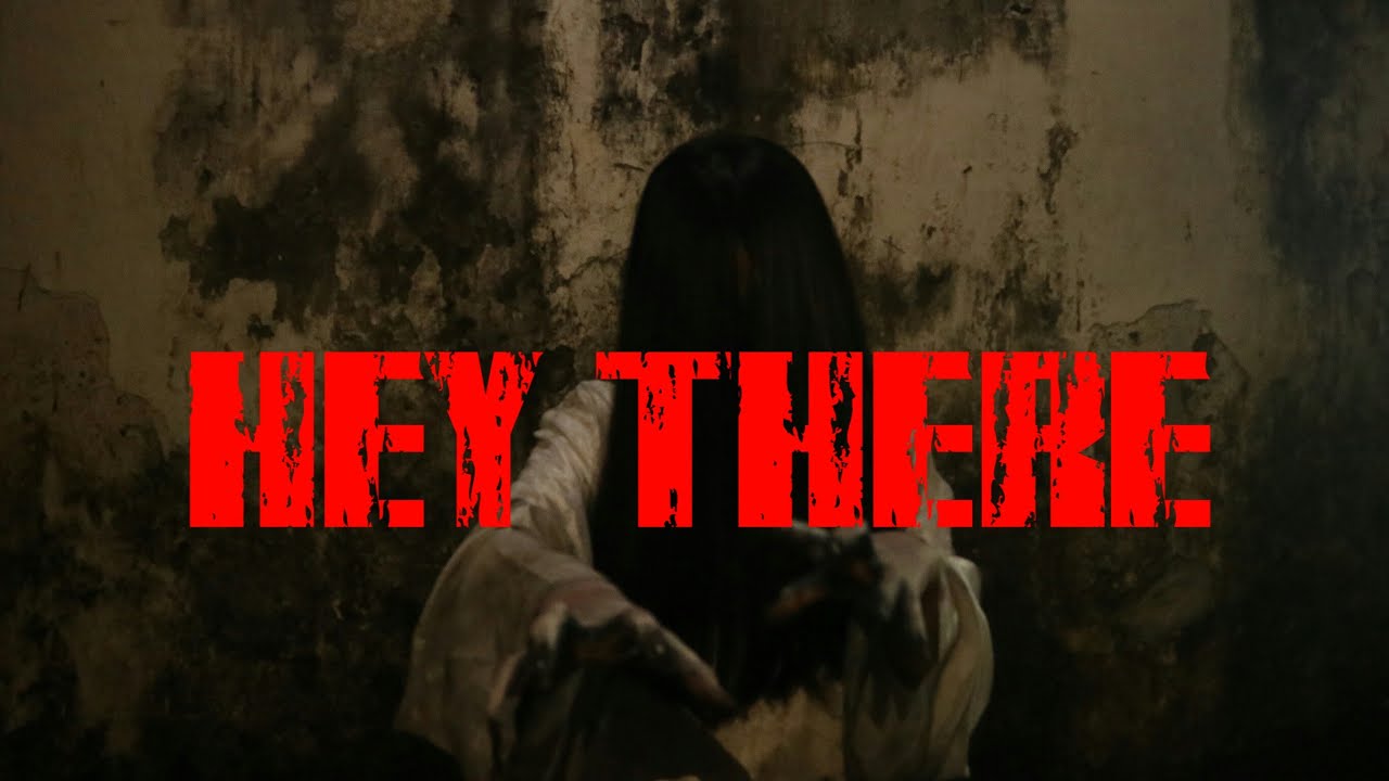 HEY THERE - HORROR SHORT MOVIE INDONESIA (FILM PENDEK) - YouTube
