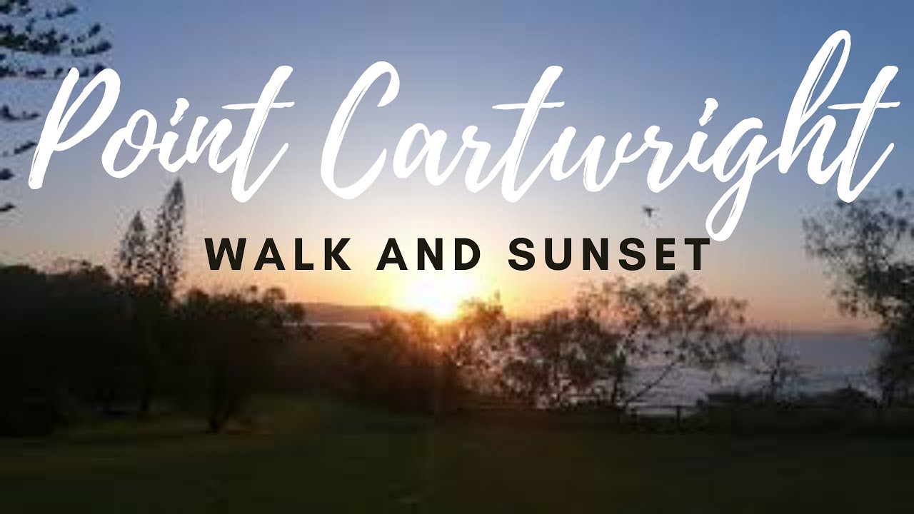 Point Cartwright Sunset Walk: Mooloolah River to Lighthouse Views - YouTube