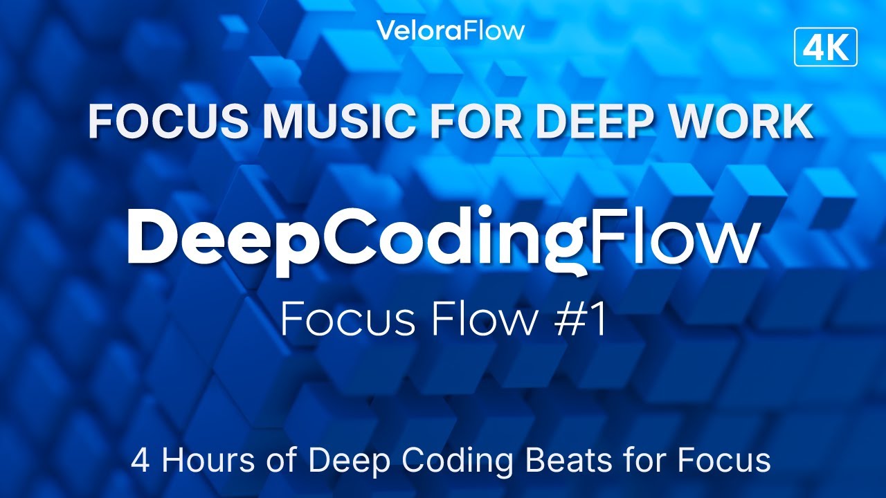 Deep Coding Flow | Focus Flow #1 – 4h Ambient Music for Concentration & Work [4K] - YouTube
