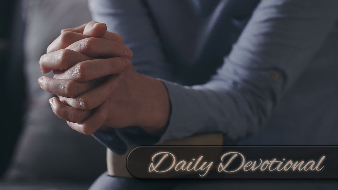 June 30th, 2020 Daily Devotional - YouTube