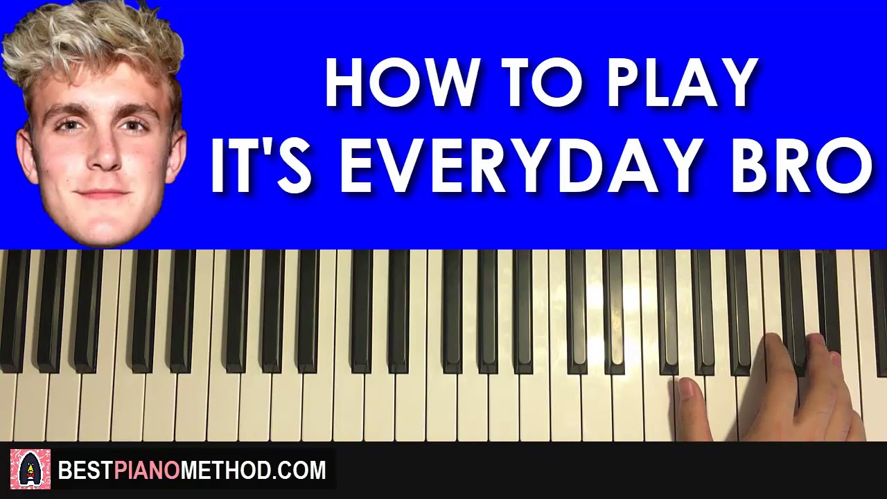 HOW TO PLAY - JAKE PAUL - IT'S EVERYDAY BRO (Piano Tutorial Lesson ...