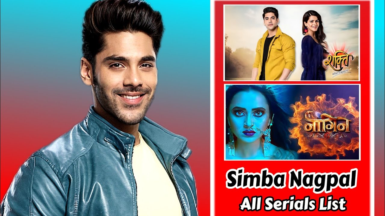 Simba Nagpal All Shows List ll Top Superhit Shows ll Full Biography ...