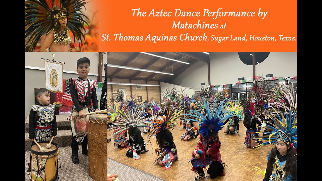 Aztec Dance by Matachines/St. Thomas Aquinas Church/Sugar Land/Houston ...