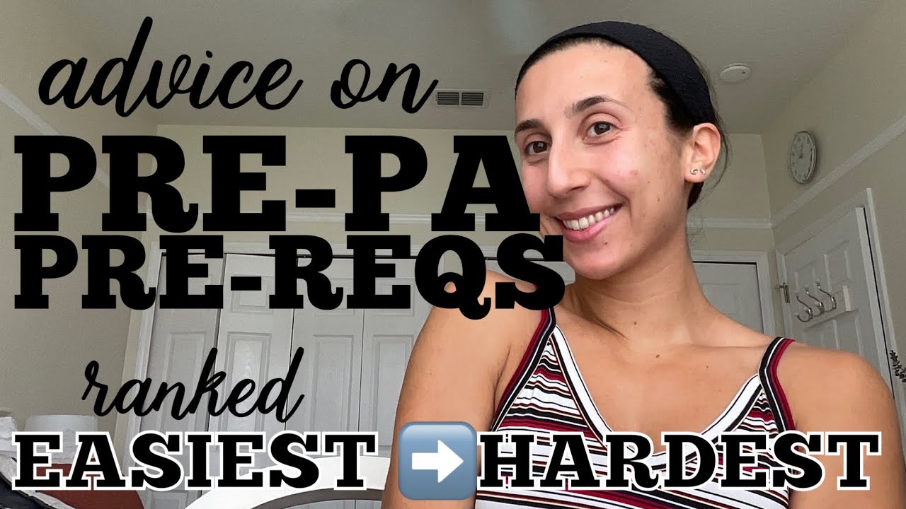 SUCCEED IN YOUR PRE-PA PRE-REQUISITE CLASSES | HOW TO SPACE THEM OUT ...