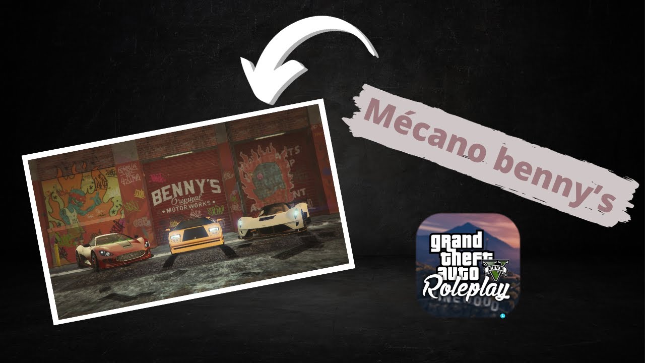 mécano au benny's (GTA 5 RP unity) - YouTube