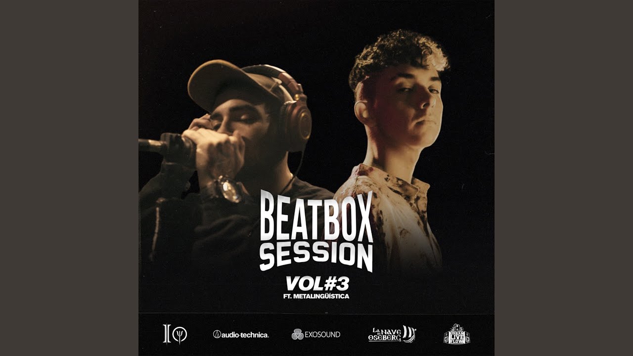 Beatbox Session 3: METALINGÜISTICA - YouTube Music