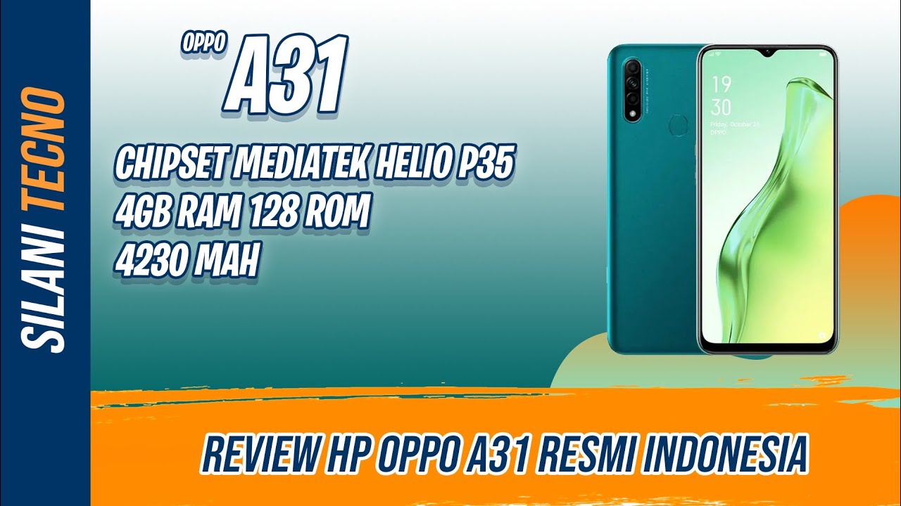 Beli Oppo A31 Resmi Indonesia | Review Hp Secondhand | Silani tecno ...