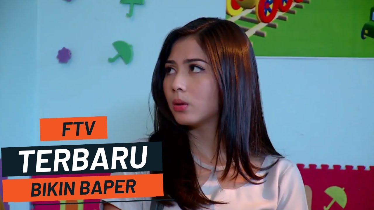 Ftv Terbaru Sctv 2022 Ftv Romatis Bikin Baper Film Ftv Terbaru Sctv