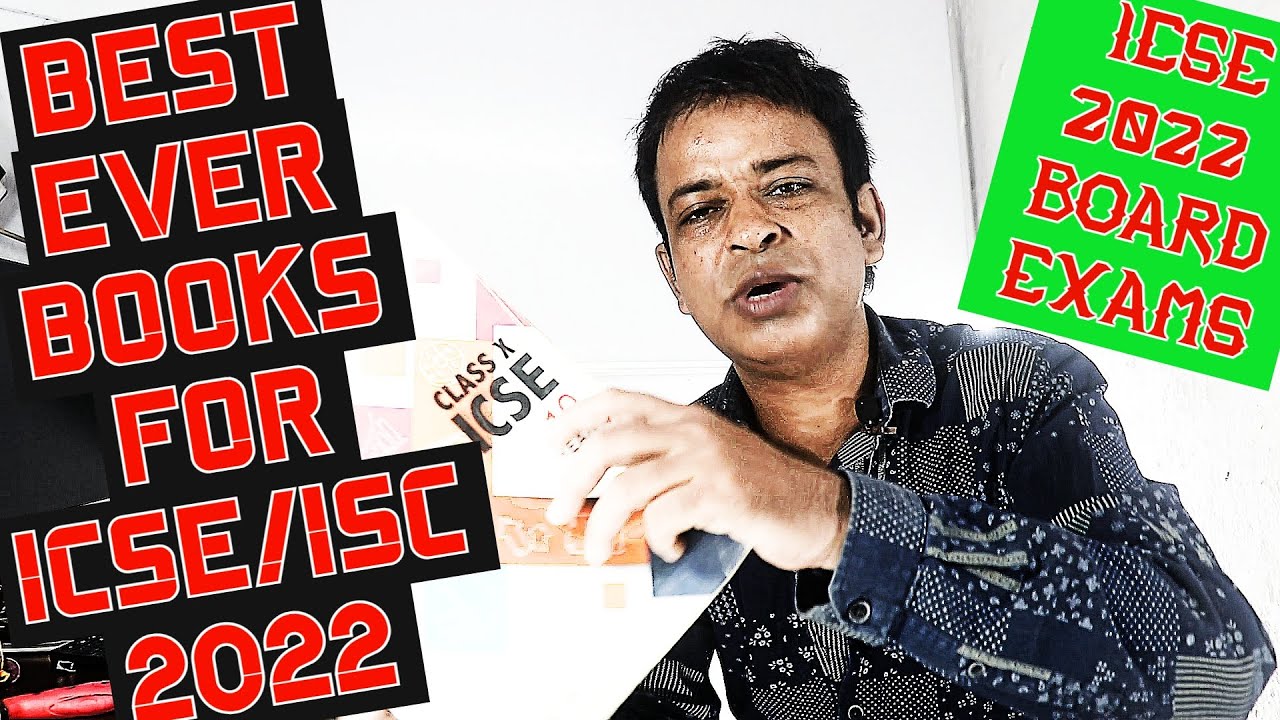 ICSE/ISC 2022 Board Exams-Best Ever Books for ICSE & ISC 2022 for Term ...