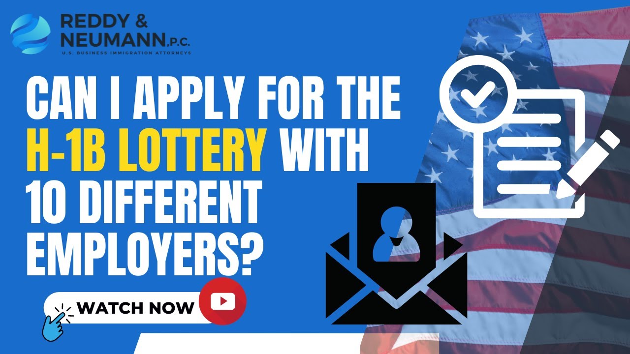can-i-apply-for-the-h-1b-lottery-with-10-different-employers-youtube
