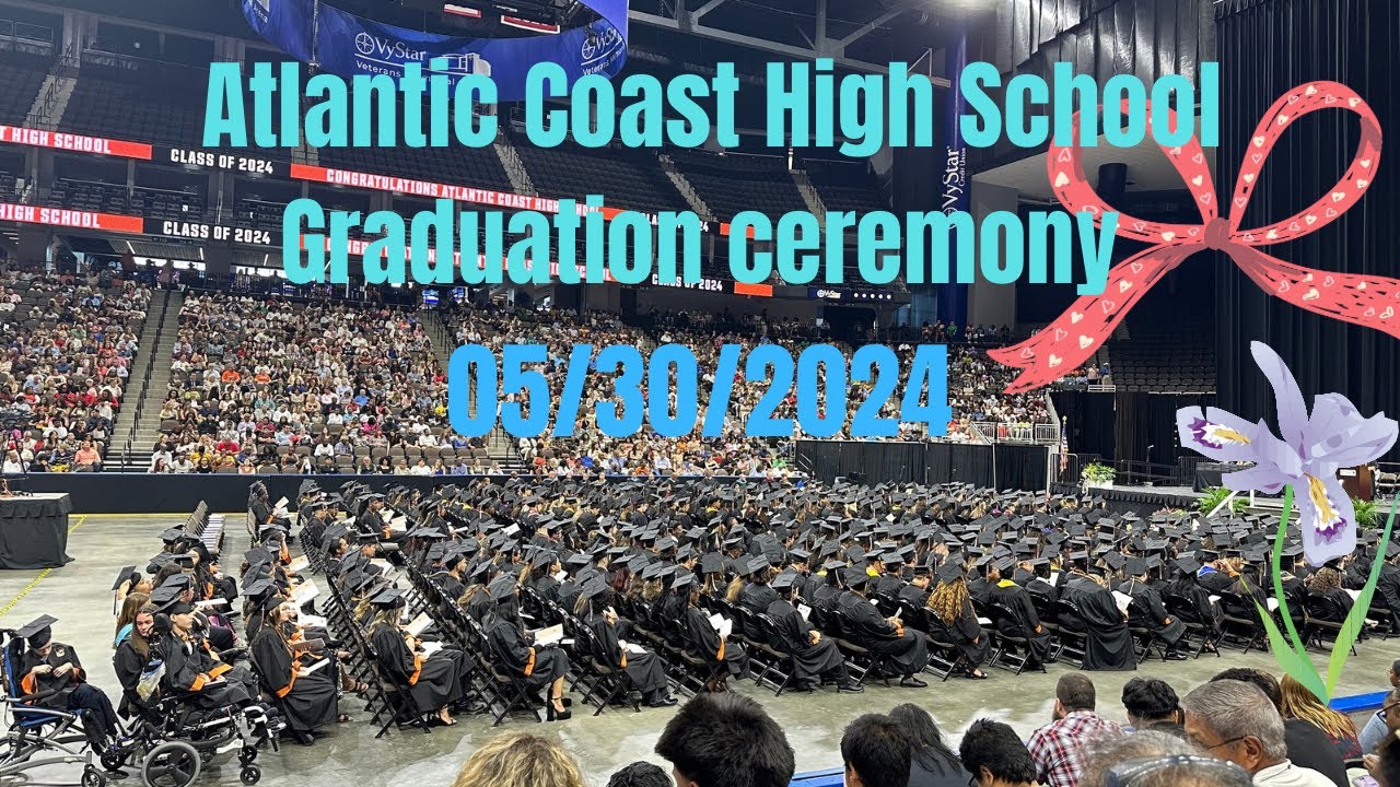 Atlantic Coast high school graduation ceremony may/ 30/ 2024 - YouTube
