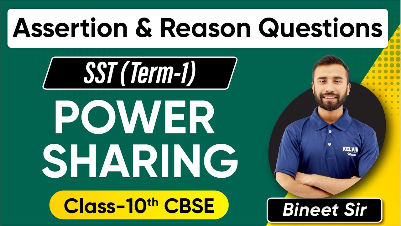 Class 10 Civics Power Sharing - Assertion & Reason Questions for Board ...