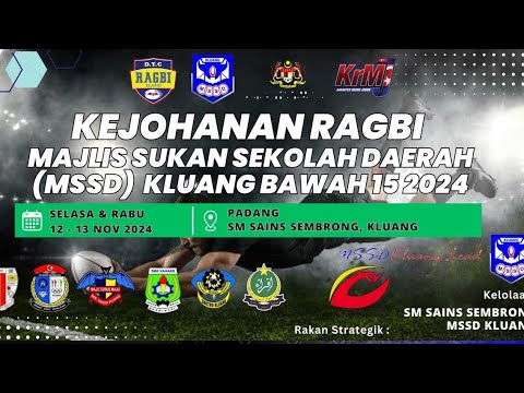 KEJOHANAN RAGBI MSSD KLUANG BAWAH 15 TAHUN 2024 - YouTube