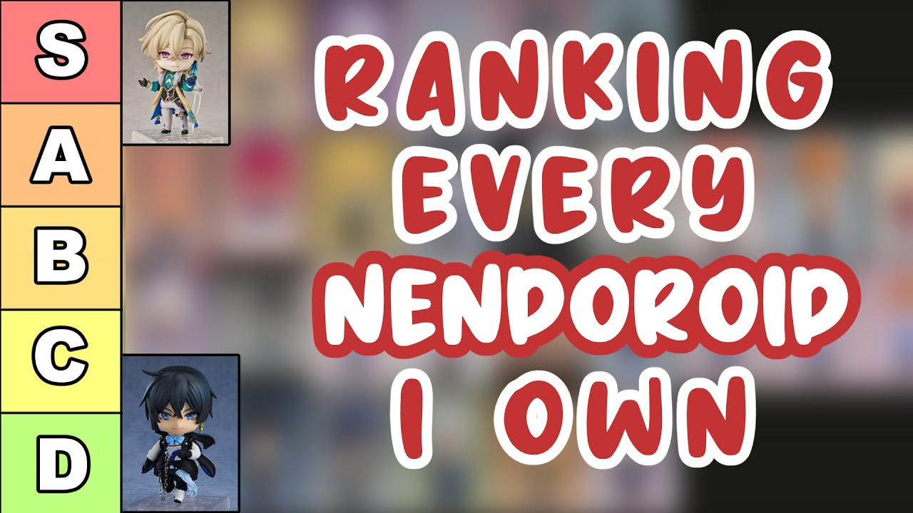 Ranking Every Nendoroid In My Collection! - YouTube