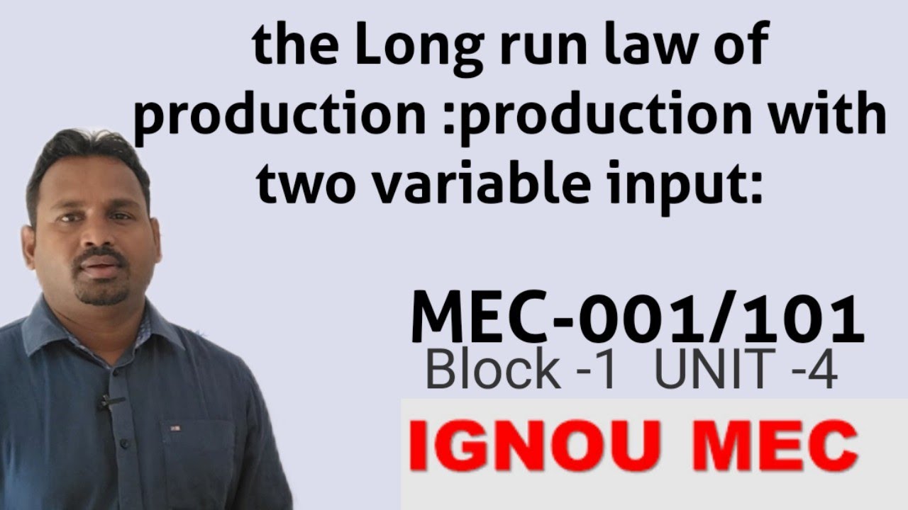 production function with two variable inputs/ marginal rate of technical substitution /MEC ...
