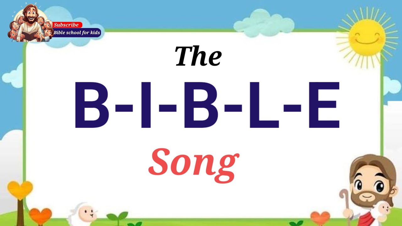The B-I-B-L-E - Bible Song for Kids | Sunday school song | Bible school ...