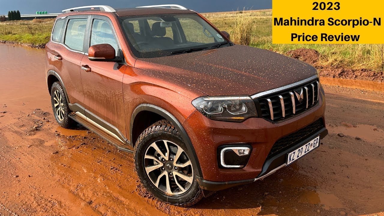 2023 Mahindra Scorpio-N Price Review | Cost Of Ownership | Features ...