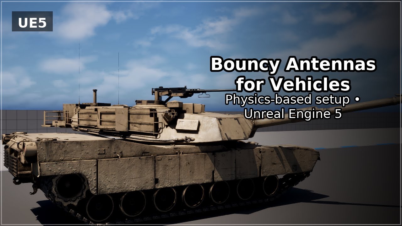 How to Make Bouncy Antennas For Your Vehicle in Unreal Engine 5 - YouTube