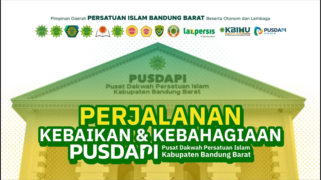 PERJALANAN KEBAIKAN & KEBAHAGIAAN PUSDAPI BANDUNG BARAT - YouTube