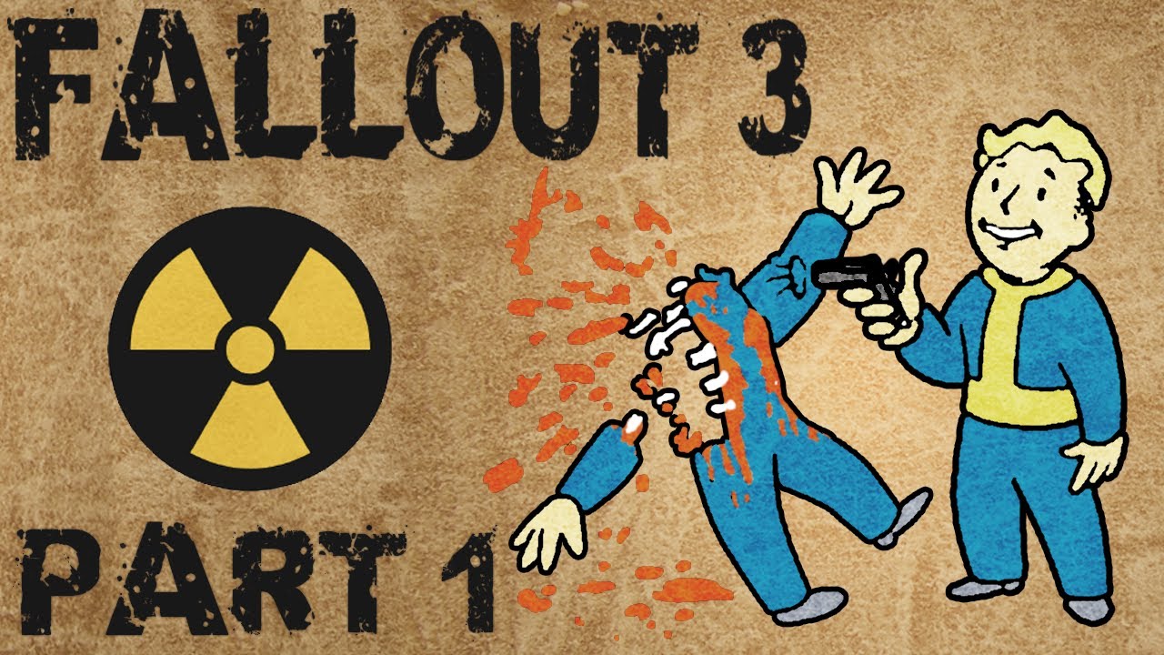 Fallout 3 - Part 1 - I WANT to Set the World on Fire - YouTube