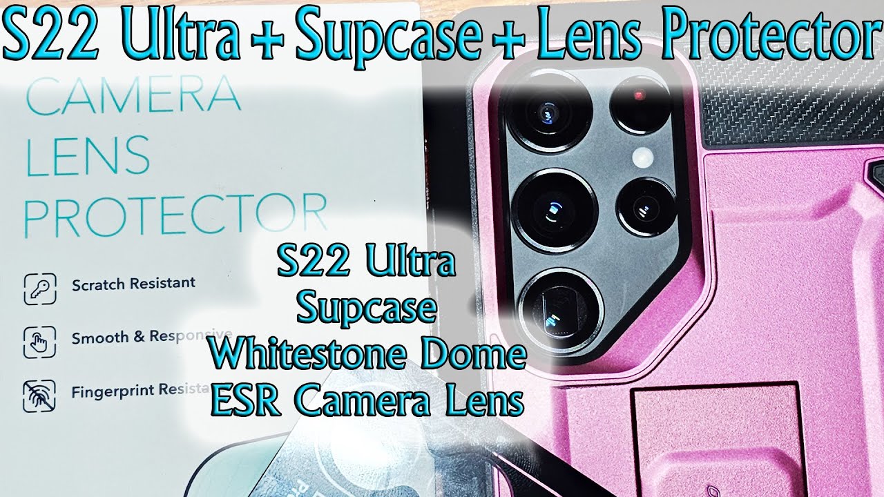 Samsung Galaxy S22 Ultra ESR Camera Lens Protector with Supcase Unicorn ...