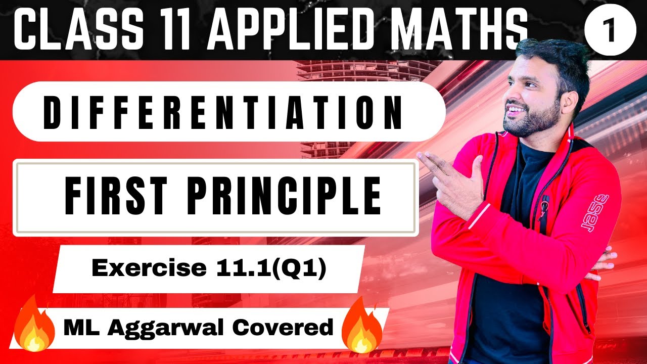 Ex 11.1 Differentiation Class 11 Applied Maths | ML Aggarwal | CA ...