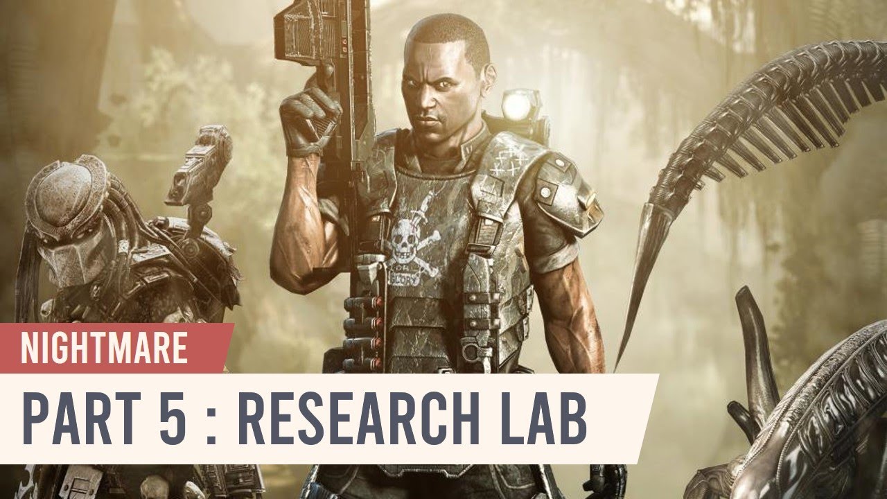 Aliens vs. Predator [Marine Missions] #5 | Research Lab (Nightmare)(No ...