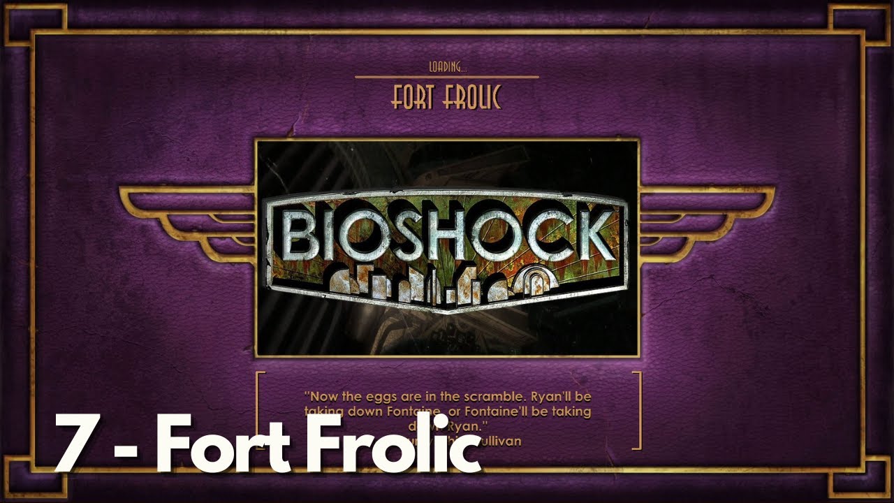 Bioshock Remastered Walkthrough - Chapter 7 Fort Frolic - YouTube