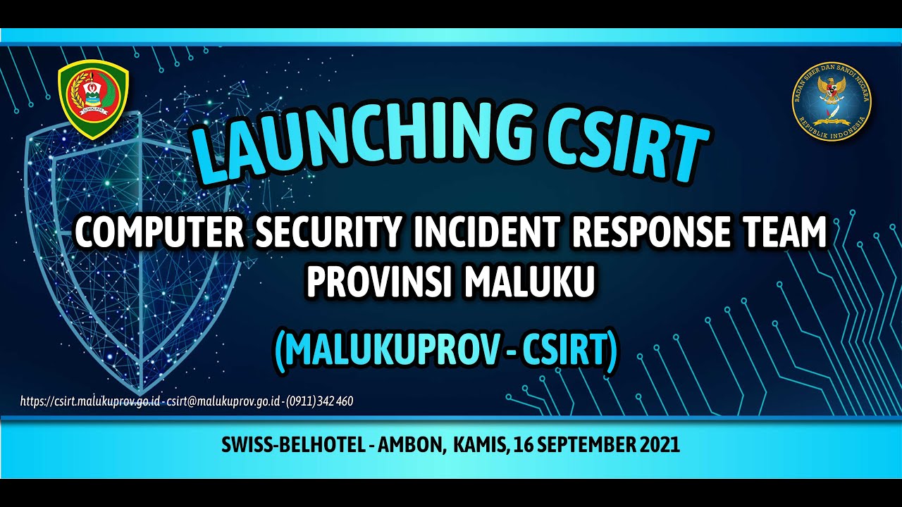 LAUNCHING CSIRT (COMPUTER SECURITY INCIDENT RESPONSE TEAM) PROVINSI ...