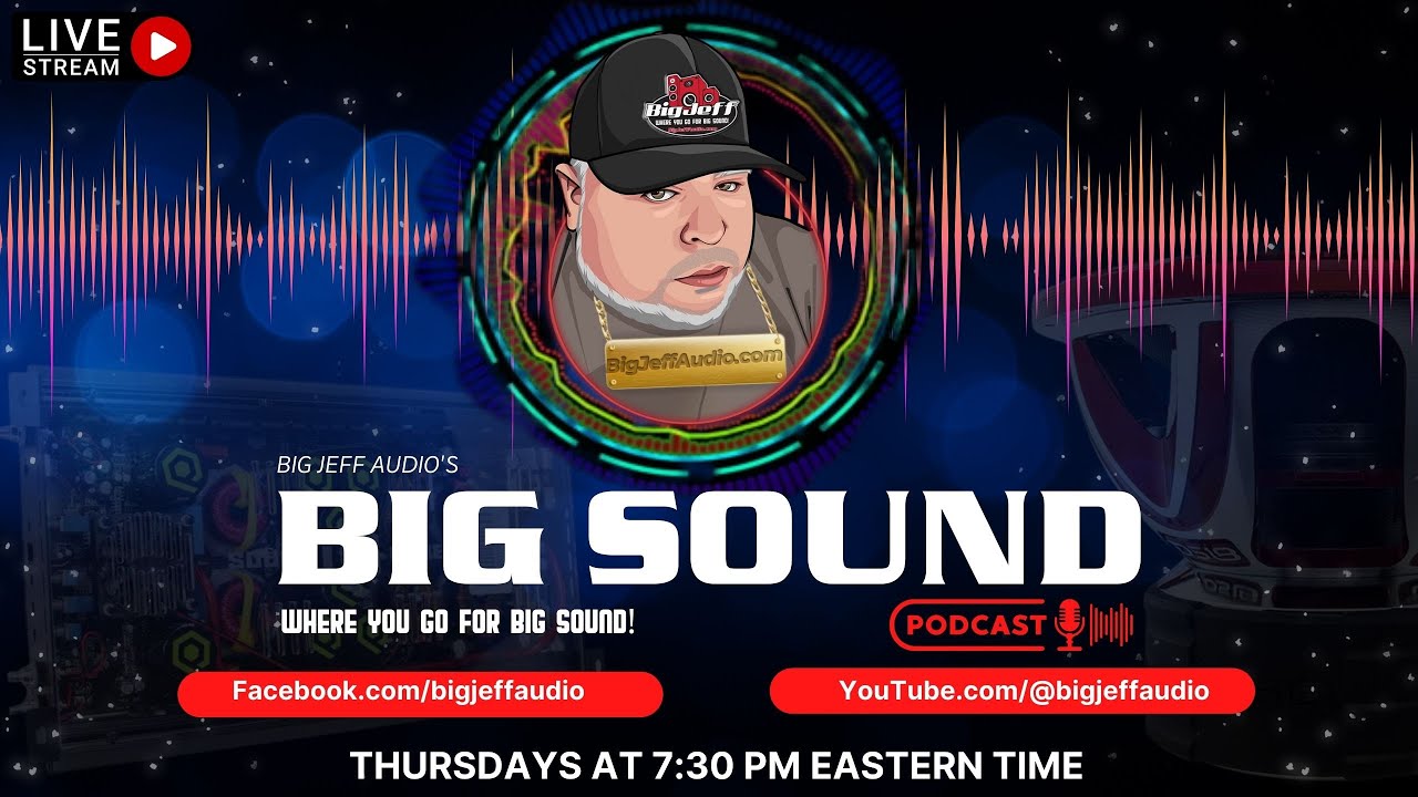 Big Sound with Big Jeff Podcast! - YouTube
