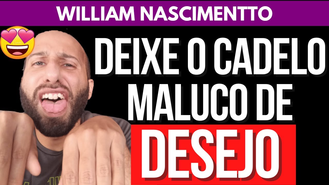 3 COISAS QUE FAZEM O CADELO "ARFAR" DE DESEJO | William Nascimentto ...