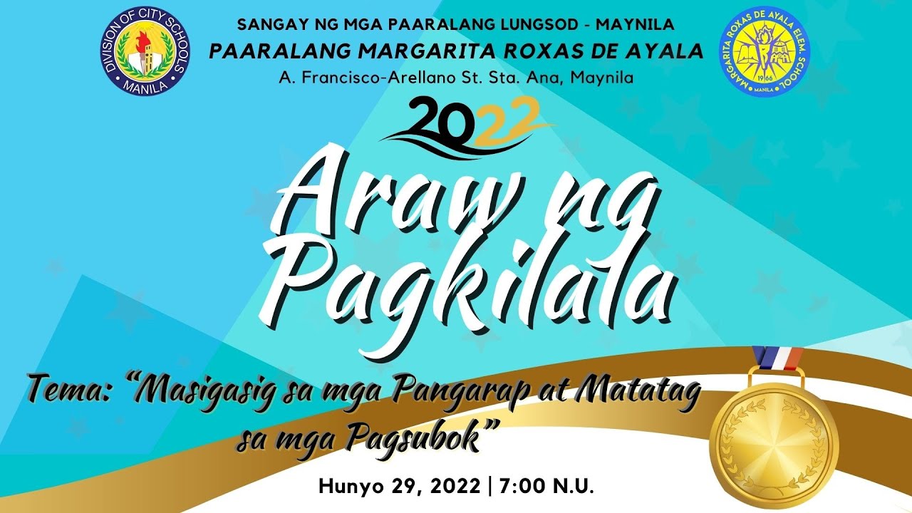 MARGARITA ROXAS DE AYALA ELEMENTARY SCHOOL ARAW NG PAGKILALA 2022 - YouTube