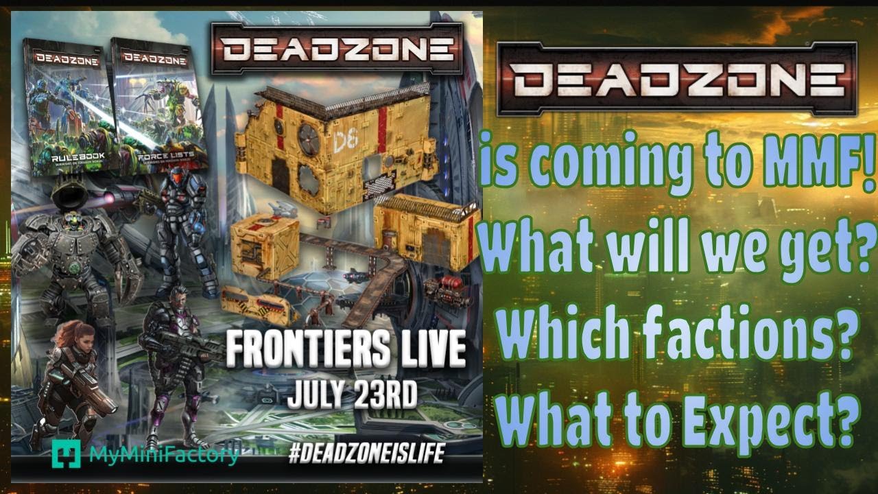 Mantic DEADZONE MMF FrontTier launches July 23rd | Hypothesis for 4-8 Factions? - YouTube