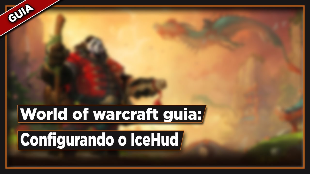 World of warcraft guia de addons: Configurando o IceHUD - YouTube
