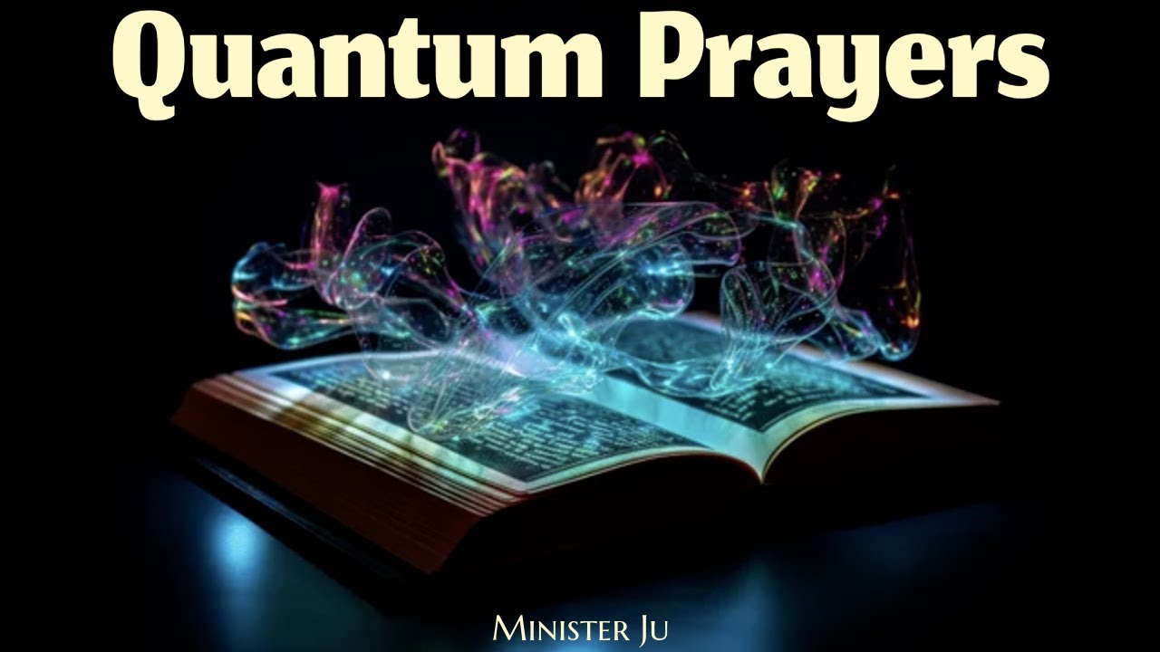 Minister Ju - Quantum Prayers - YouTube