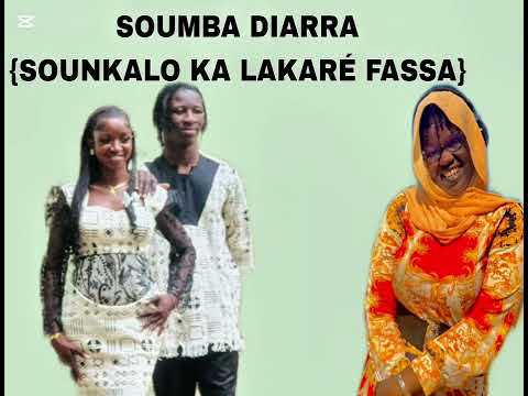 zikiri soumba diarra lagare fass Mme Sousou❤️❤️❤️🥰❤️