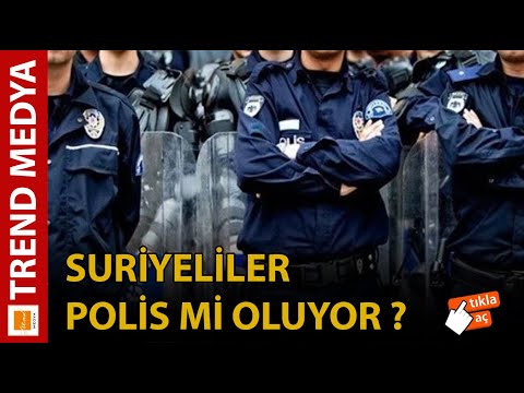 Suriyeliler polis mi oluyor ?