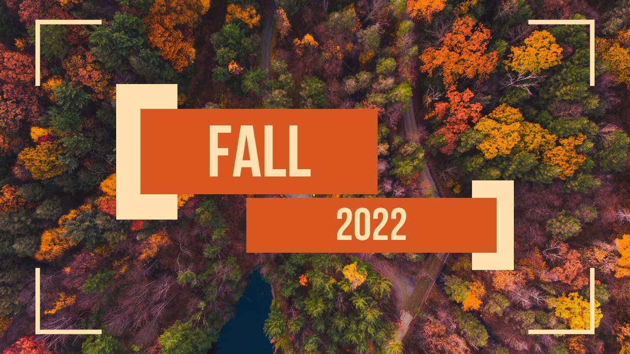 Fall 2022 Recap - YouTube