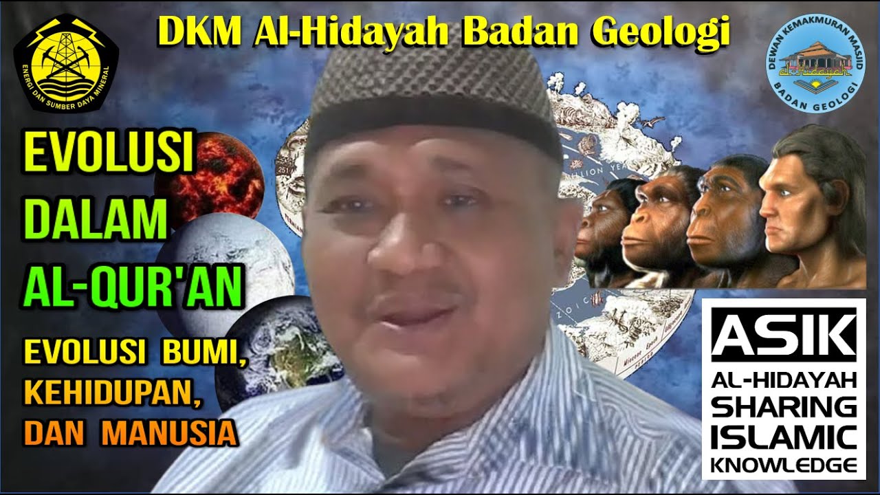 ASIK159 - Evolusi dalam Al-Qur'an: Evolusi Bumi, Kehidupan dan Manusia ...
