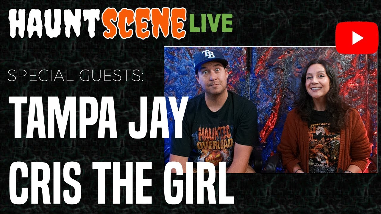HauntScene LIVE Replay - Special Guests: YouTubers Tampa Jay and Cris ...