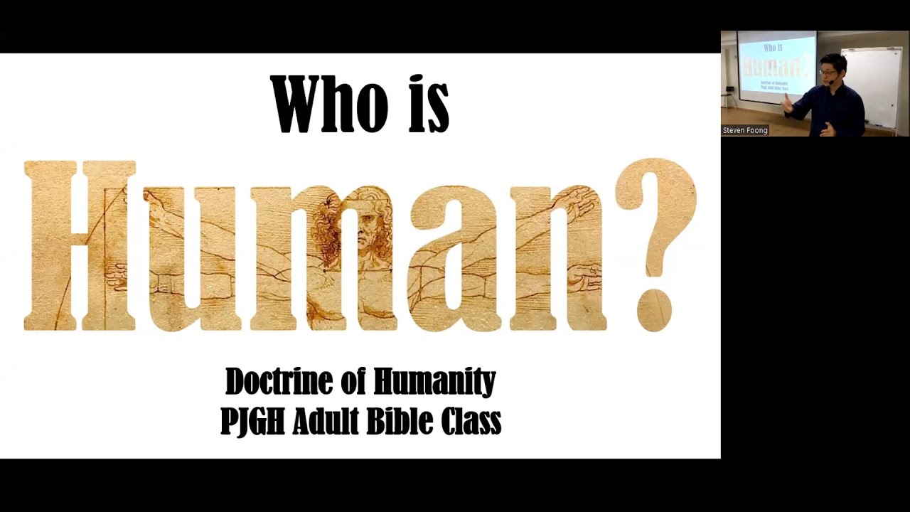 Doctrine of Humanity (1) - Who is Human? - YouTube