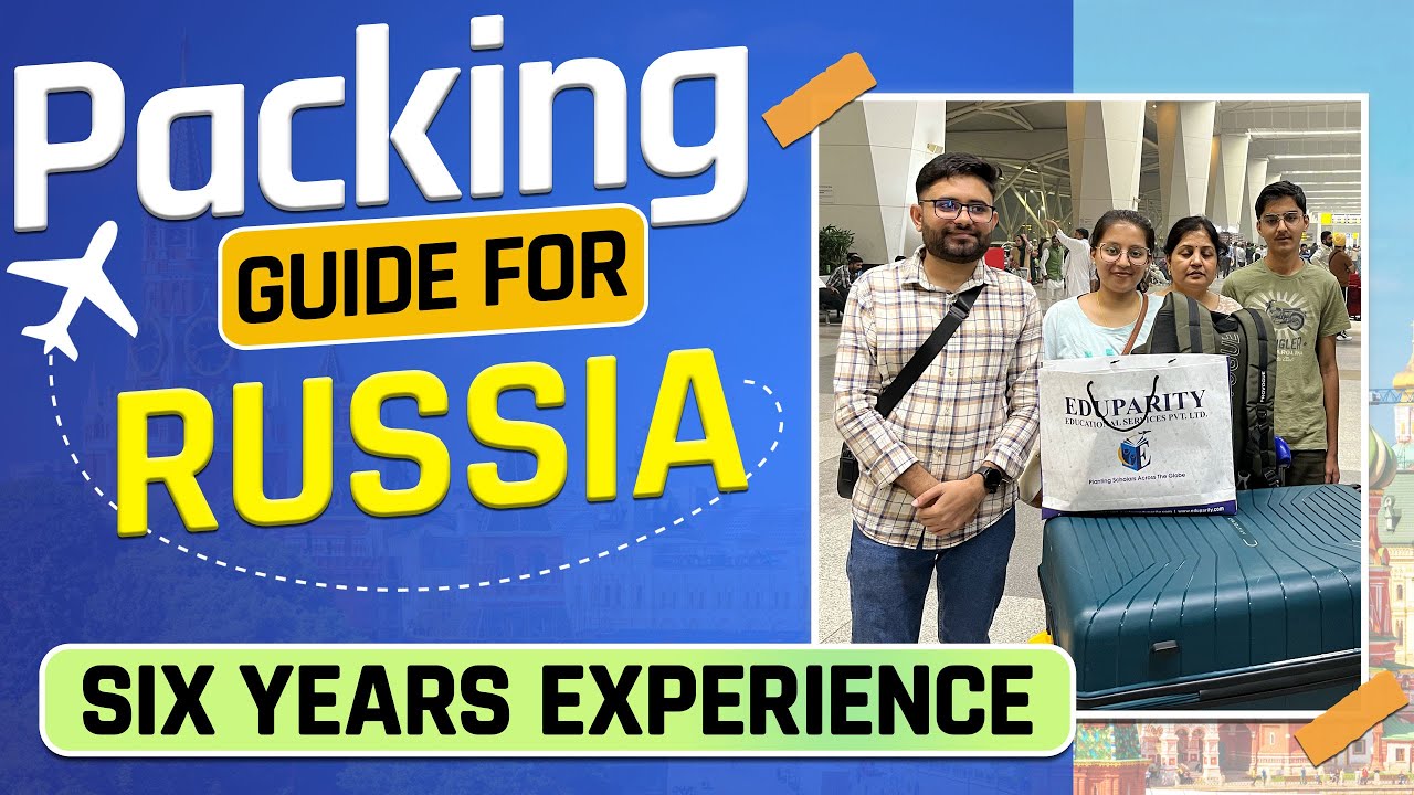 Things to Pack for Russia MBBS - 2024 | Luggage Packing Guide for MBBS ...