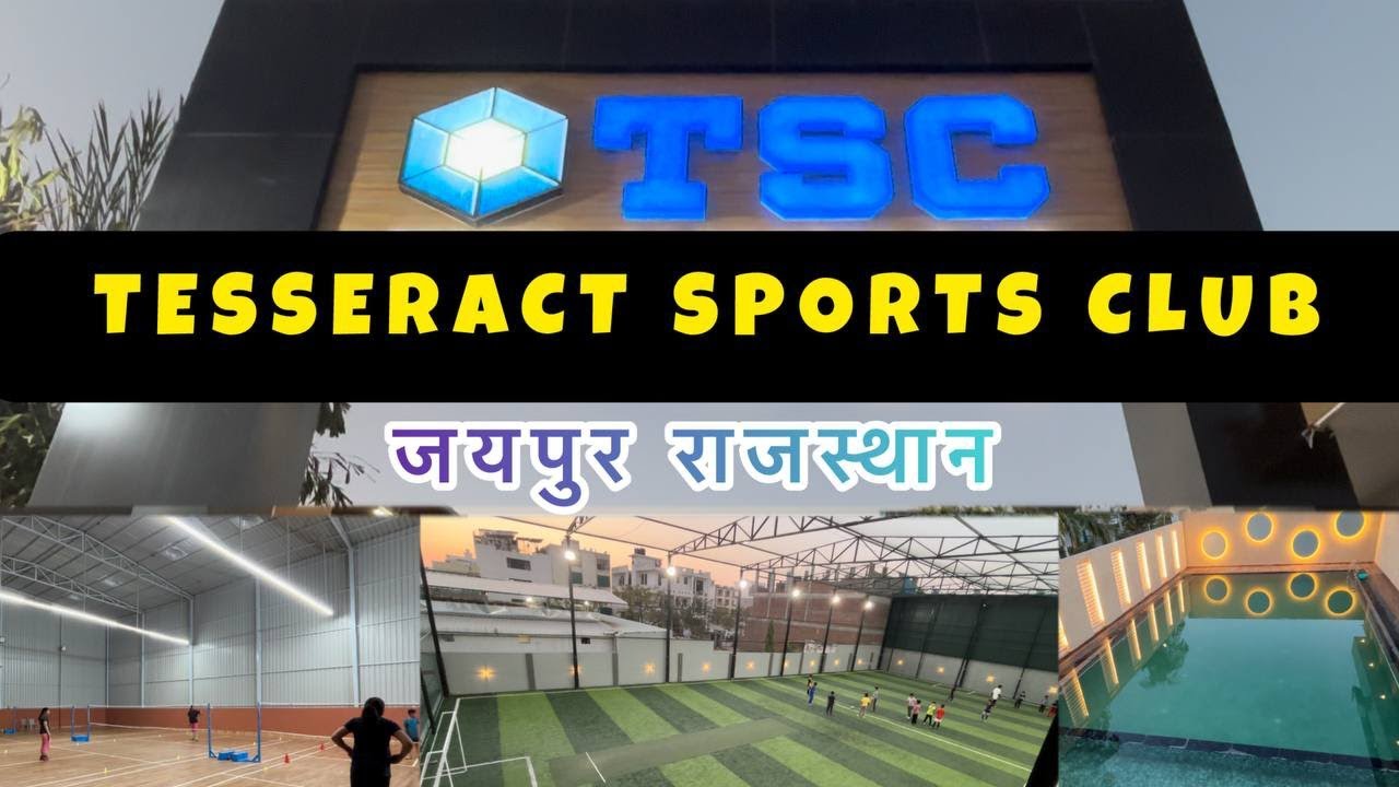 TESSERACT SPORTS CLUB Jaipur Rajasthan | TCS JAIPUR #sportsclub # ...