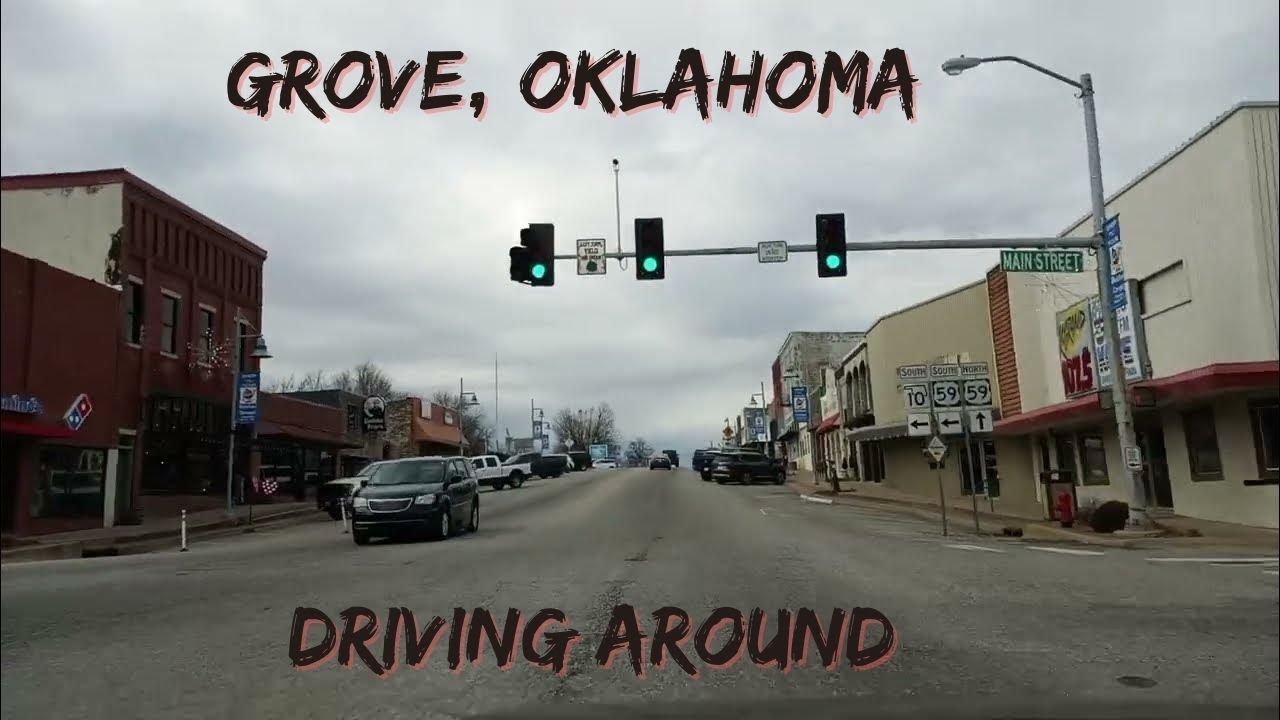 Driving Around Downtown Grove, Oklahoma on Highway 10 & Junction 59 ...