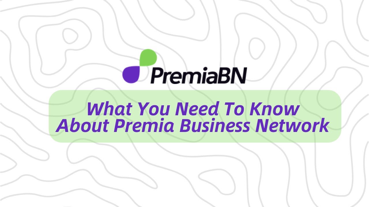 What You Need To About Premia Business Network - YouTube