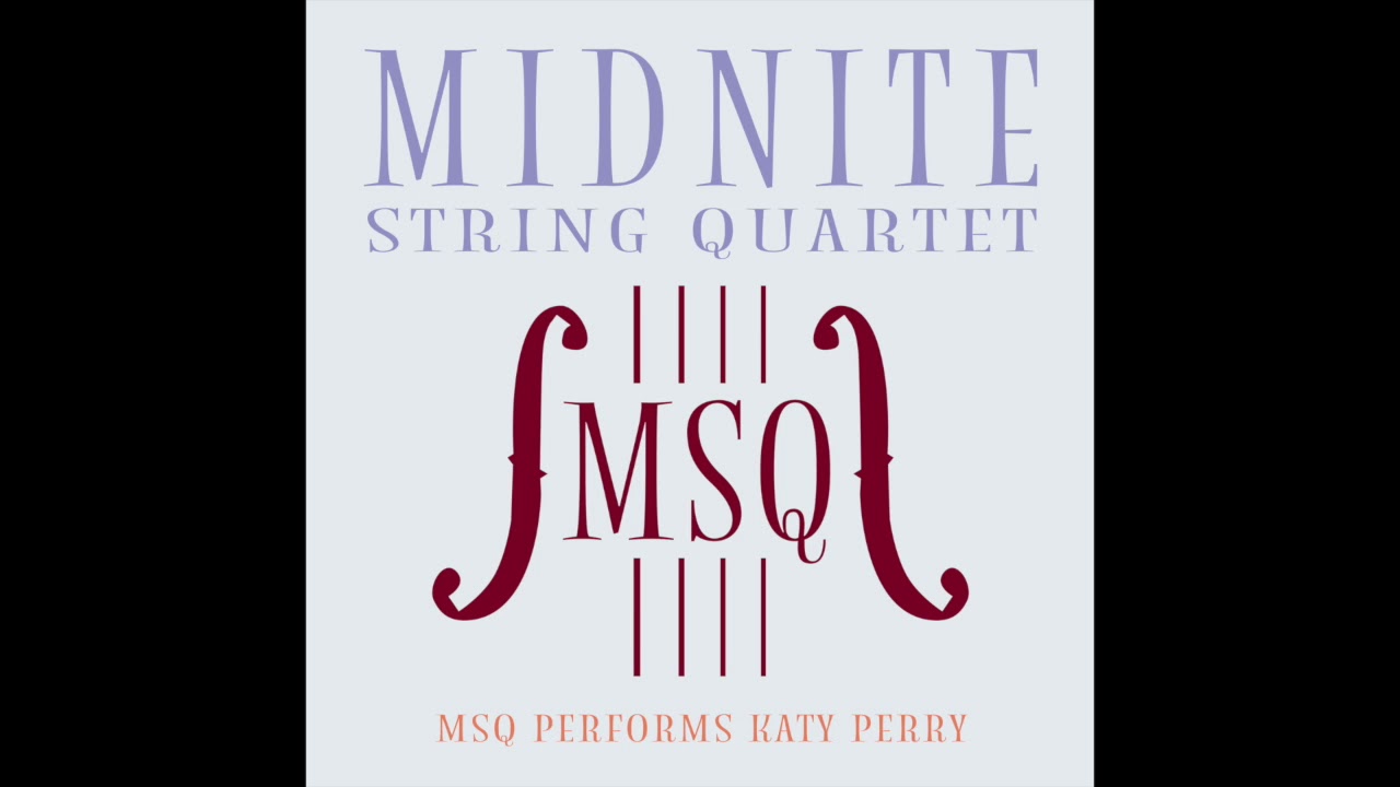 Swish Swish - MSQ Performs Katy Perry by Midnite String Quartet - YouTube